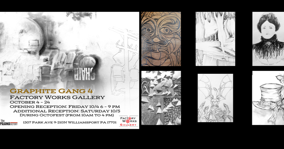Graphite Gang 4 presents at the Factory Works Gallery | Community ...