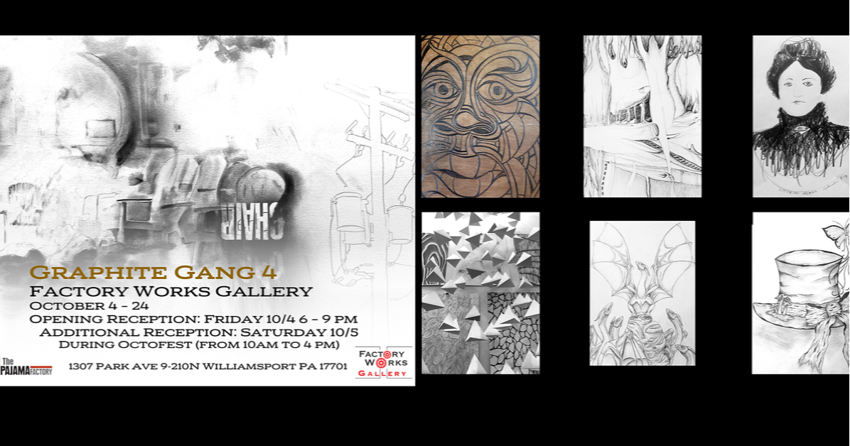 Graphite Gang 4 presents at the Factory Works Gallery | Community ...