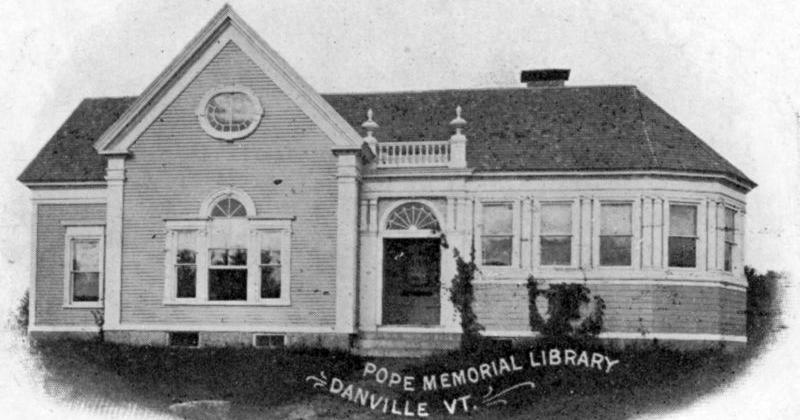 Pope Library | Historical Photos of the Northeast Kingdom ...