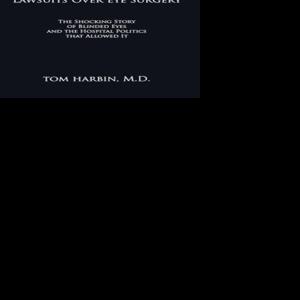 Rome native Dr. Tom Harbin releases new book "Waking Up Blind: Law ...