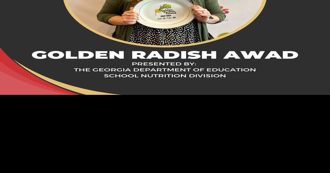 Gordon County Schools Receives Golden Radish Award for Excellence in ...