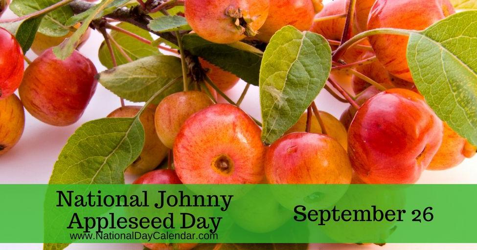 NATIONAL JOHNNY APPLESEED DAY | Catoosa Walker News ...