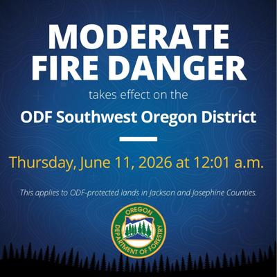 Fire Danger Increases to Moderate on ODF Southwest Oregon Thursday ...