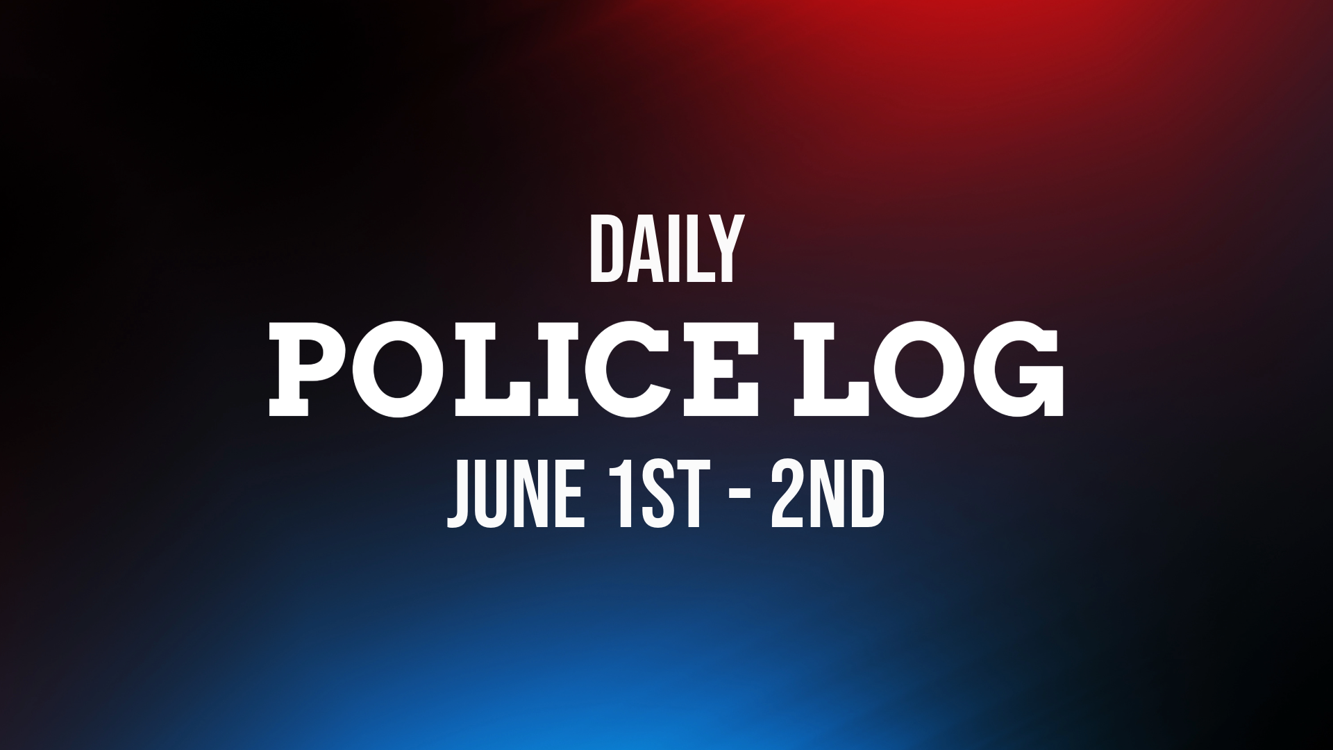 Police Logs for June 1-2 | Crime | nrtoday.com