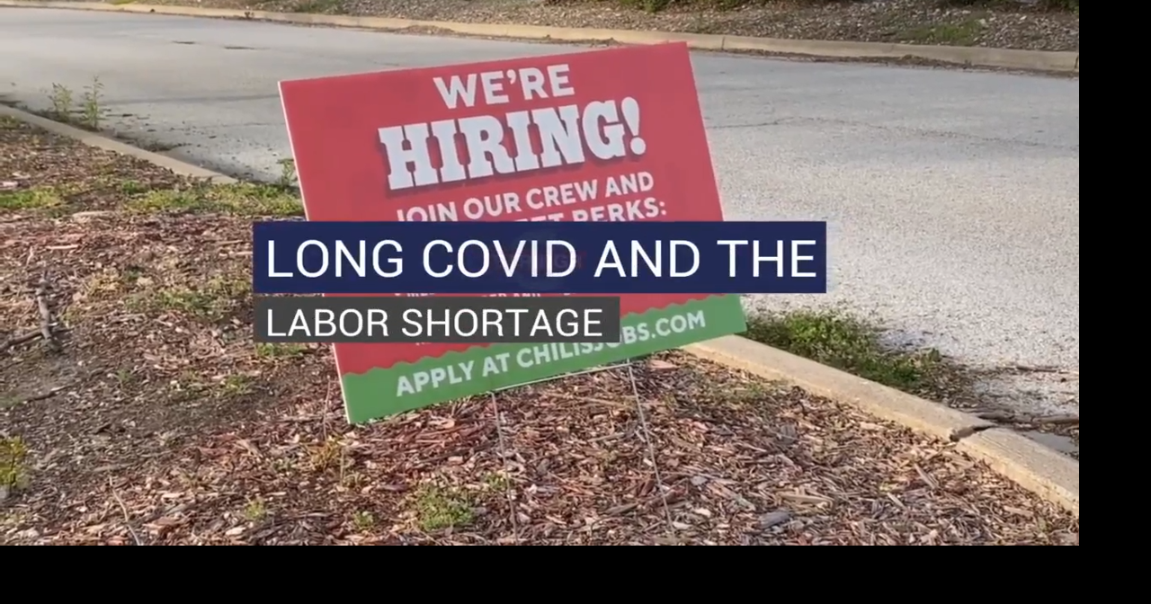 Long COVID contributing to labor shortages