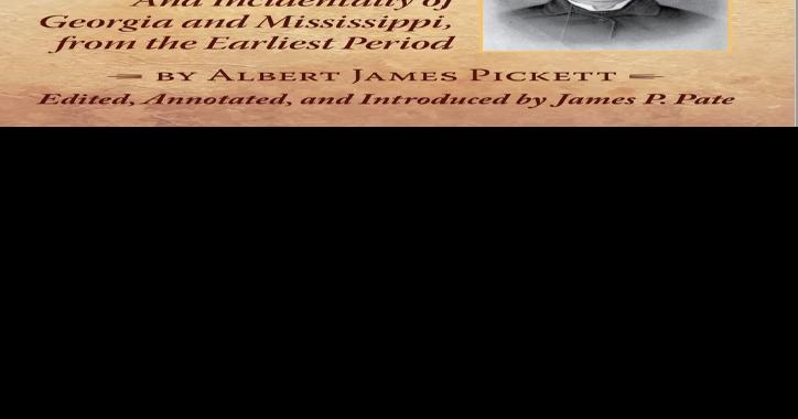 Historian to visit Auburn’s Pebble Hill to discuss Alabama’s earliest ...