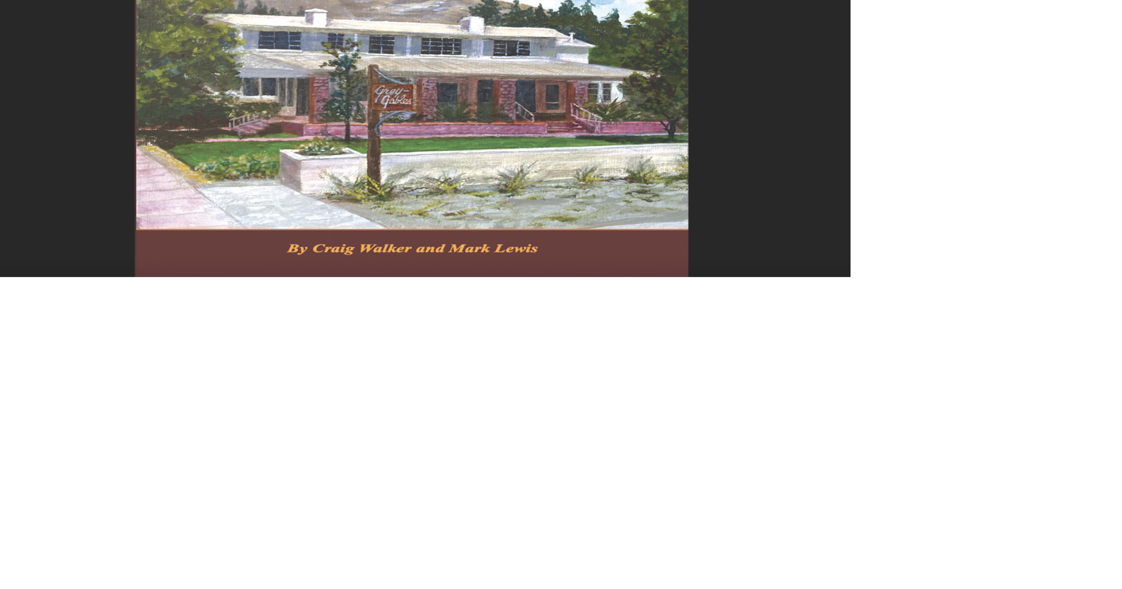 Go inside history of Grey Gables | Culture | ojaivalleynews.com