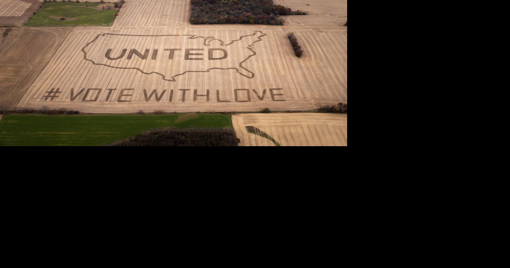 Nebraska farmer helps to etch 'Vote With Love' message into Wisconsin field