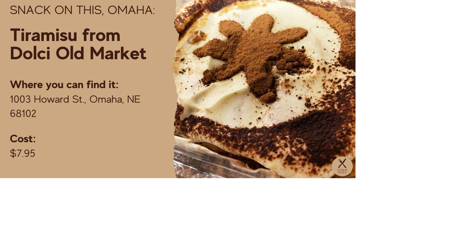 Snack on this, Omaha: Tiramisu from Dolci Old Market