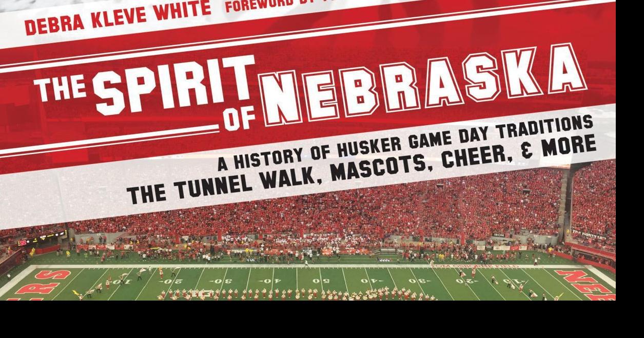 New book examines Husker game day traditions from tunnel walk to cheer ...
