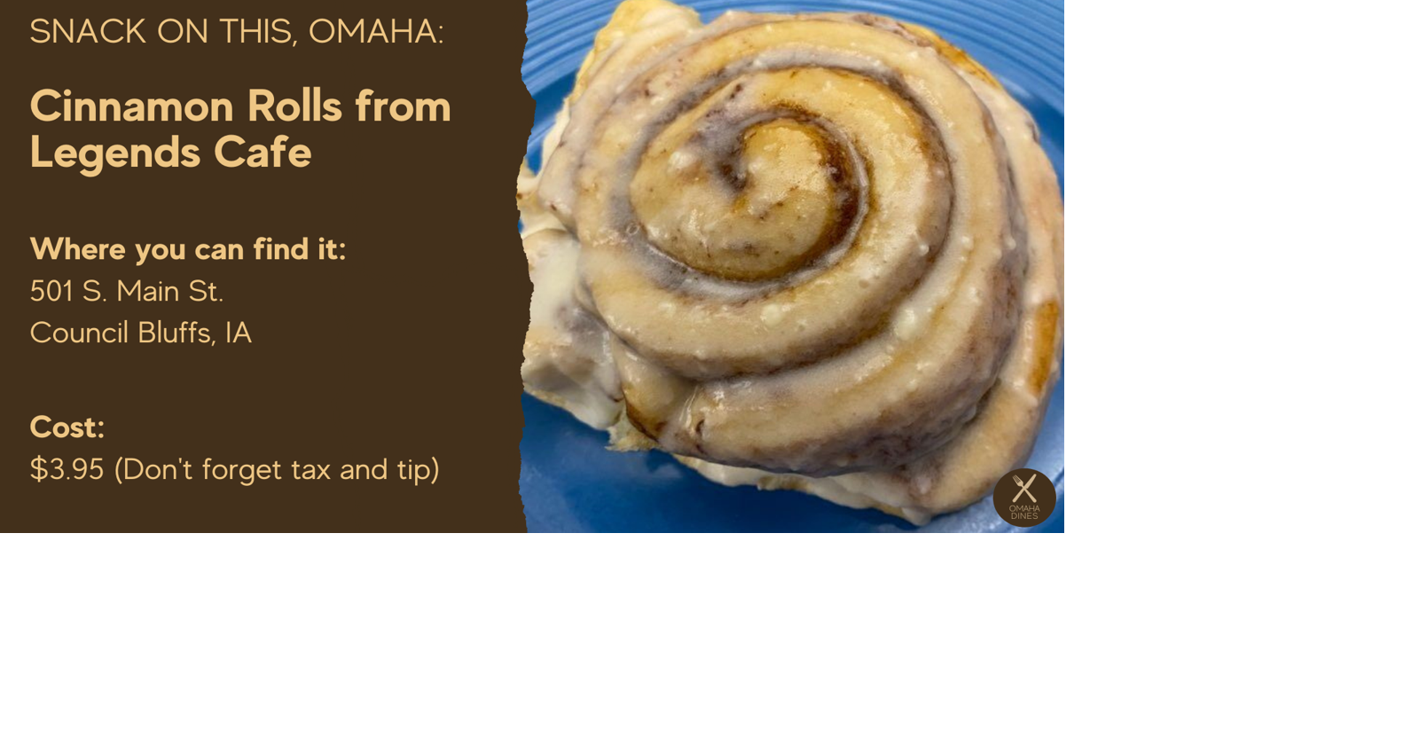 Snack on this, Omaha: Cinnamon Rolls from Legends Cafe