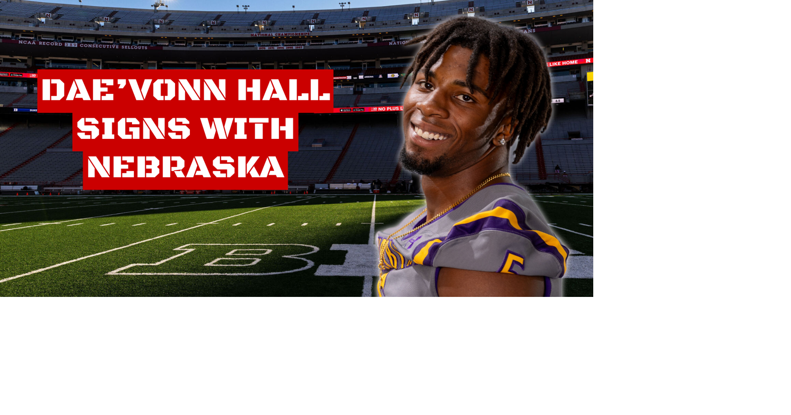 Nebraska football Signee Spotlight: Dae'Vonn Hall