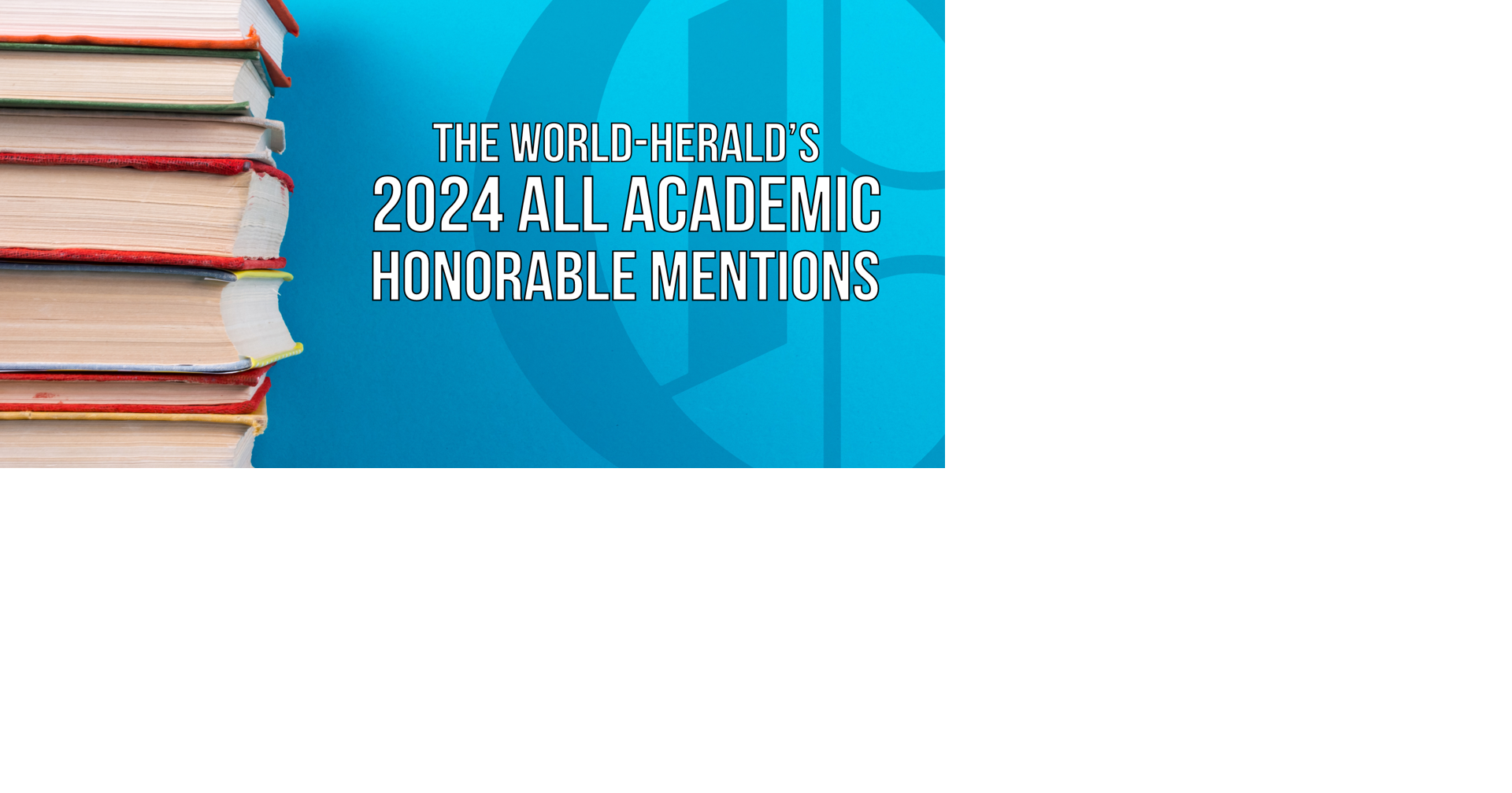 Omaha World-Herald's 2024 All Academic honorable mentions