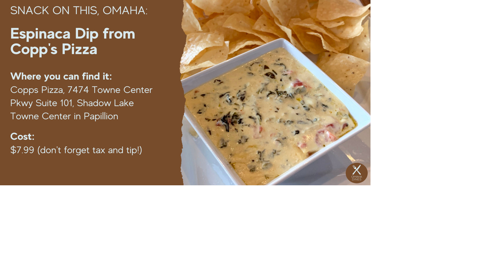 Snack on this Omaha: Espinaca Dip from Copp's Pizza