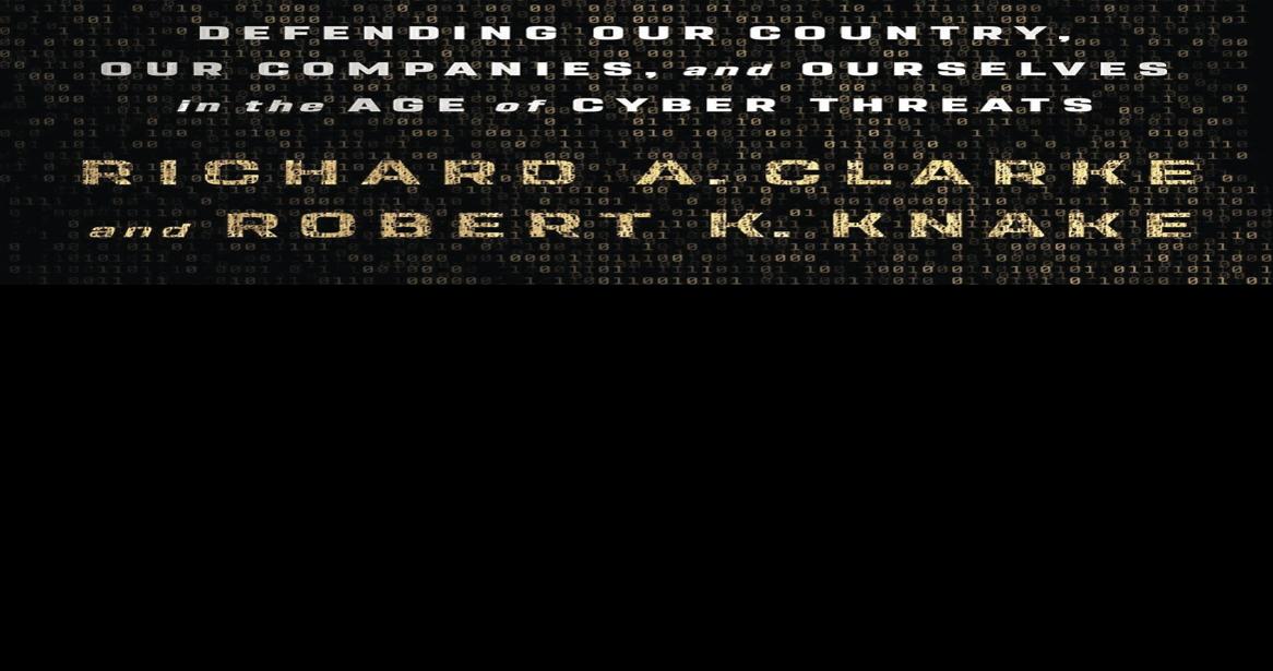 ‘The Fifth Domain’ by Richard A. Clarke and Robert K. Knake