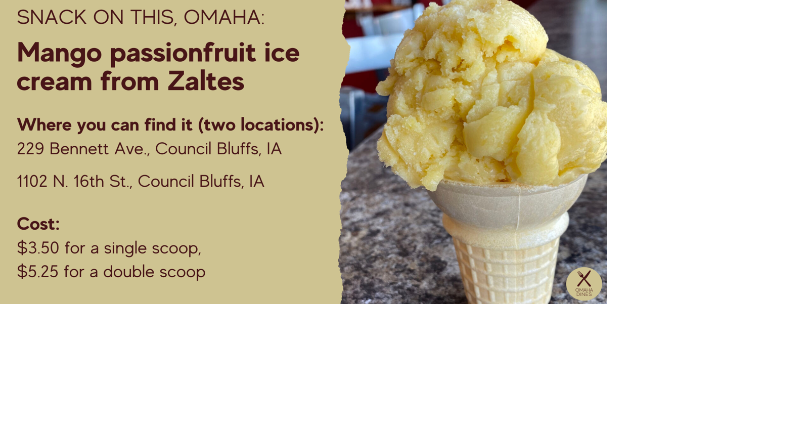 Snack on this, Omaha: Mango passionfruit ice cream from Zaltes