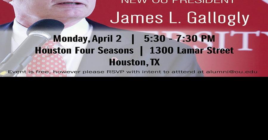 OU President-designate James Gallogly to meet alumni in Houston, New ...