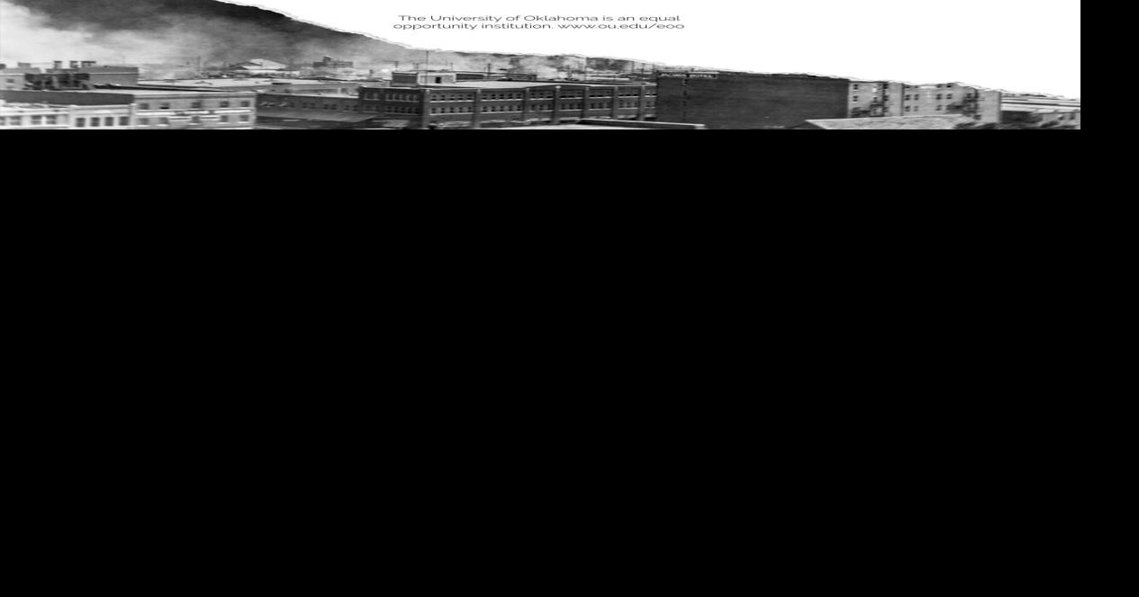 OU, 'The Tulsa Race Massacre: 100 Years Later' Dream Course to host ...