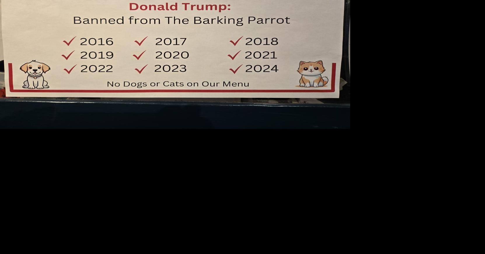 Trump still banned from Barking Parrot | | pentictonherald.ca