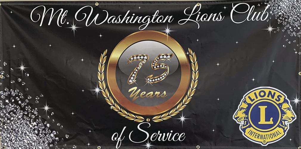 Mount Washington Lions Club celebrates 75th birthday | Features | pmg ...