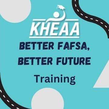 KHEAA highlights FAFSA February during Financial Aid Month | Education ...