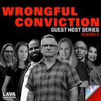 True Crime Podcasters Join Lineup Of Guest Hosts For New ‘Wrongful ...