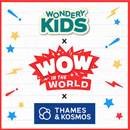 Kids Podcast ‘Wow in the World’ Is Launching Its Own Line Of Toys ...