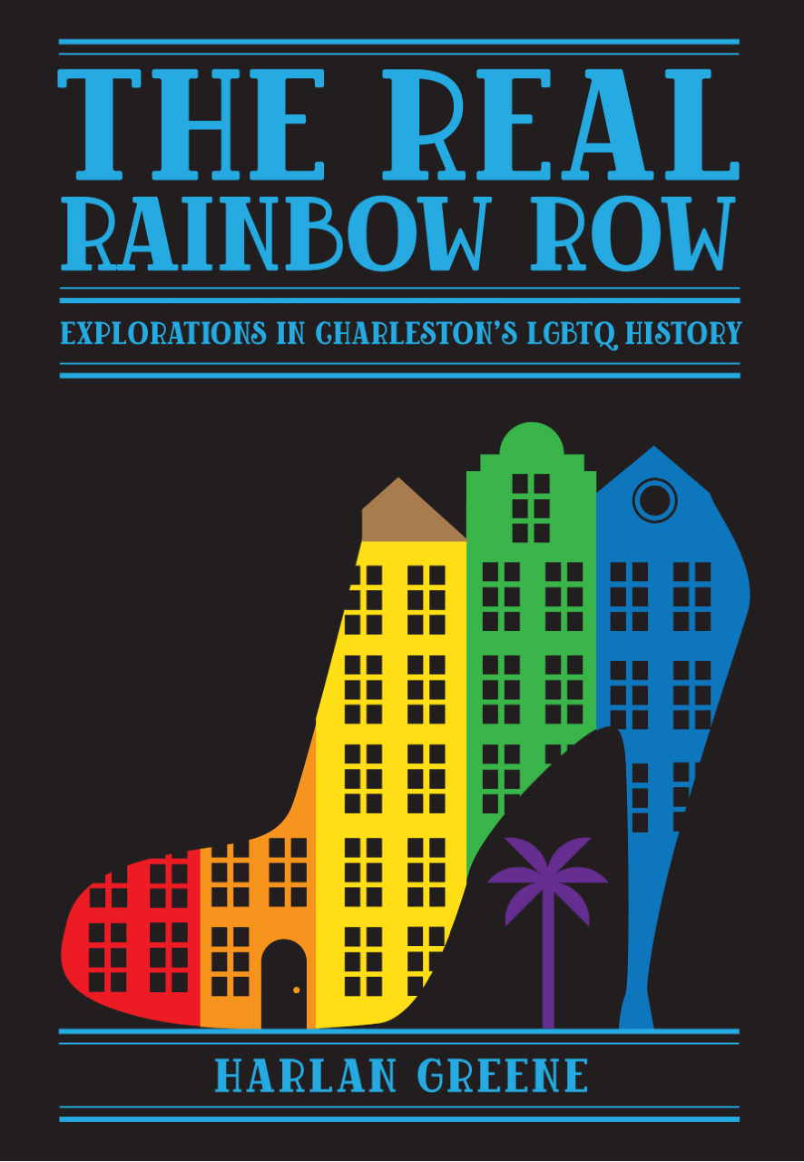 Harlan Greene's 'The Real Rainbow Row' unfolds evidence of Charleston's ...