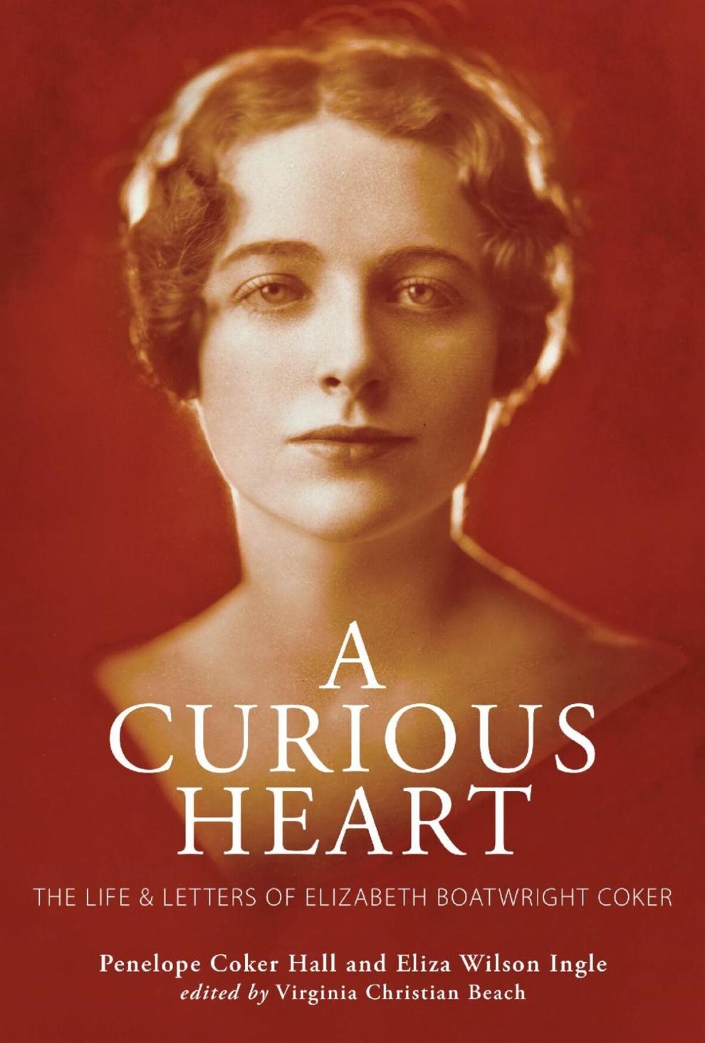 A Curious Heart, biography of South Carolina’s “First Lady of Letters ...