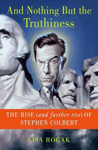 'Truthiness' of Colbert: Ex-Charlestonian pens biography of Comedy ...