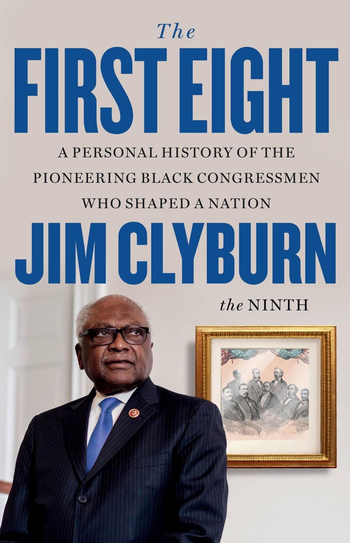 ‘The First Eight’ by Jim Clyburn examines history