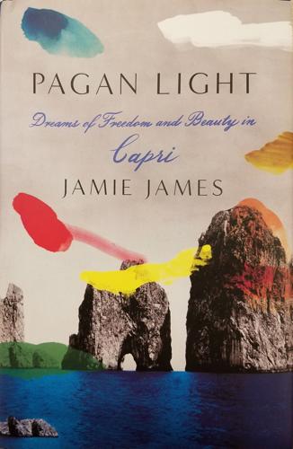 Review: 'Pagan Light' a portrait of artists on the isle of Capri
