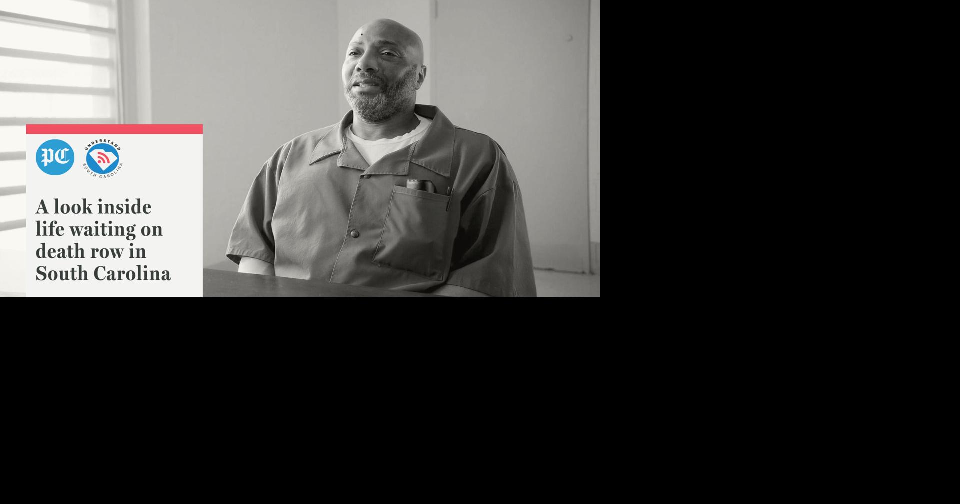 Understand SC: A look inside life on death row