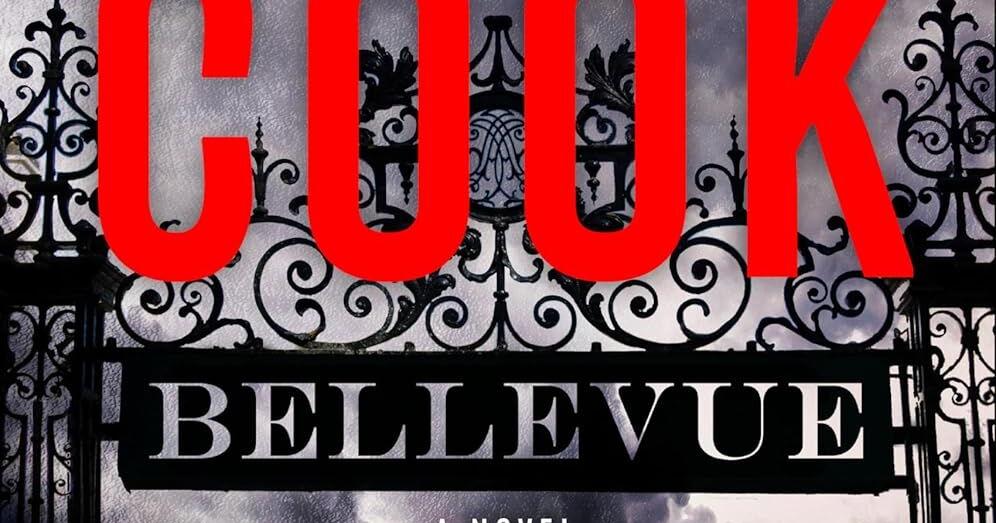 Book review: 'Bellevue,' a new thriller by Robin Cook