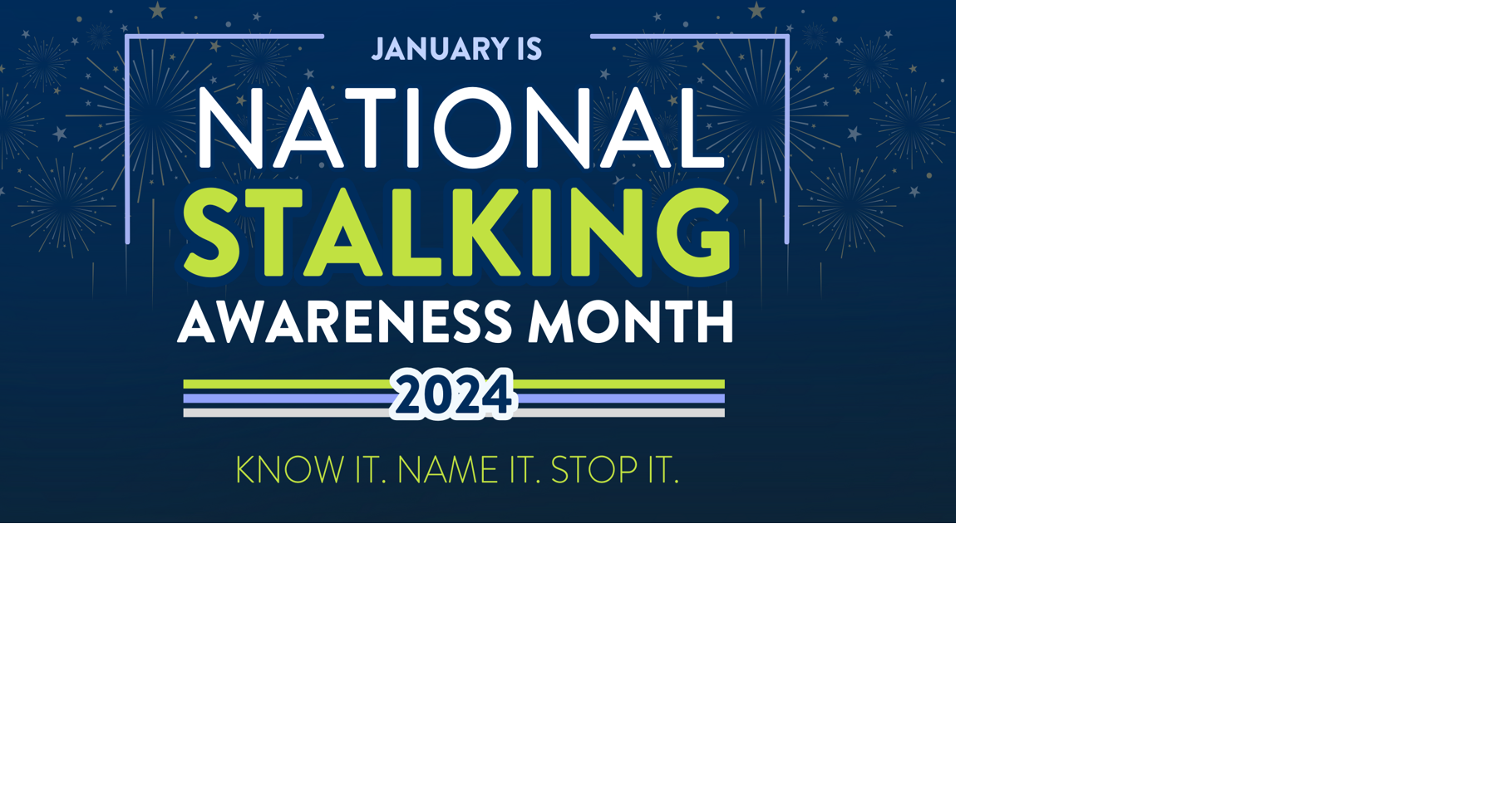 January is National Stalking Awareness Month