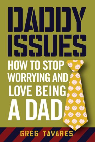 Local dad and improv comic publishes new book about "Daddy Issues ...