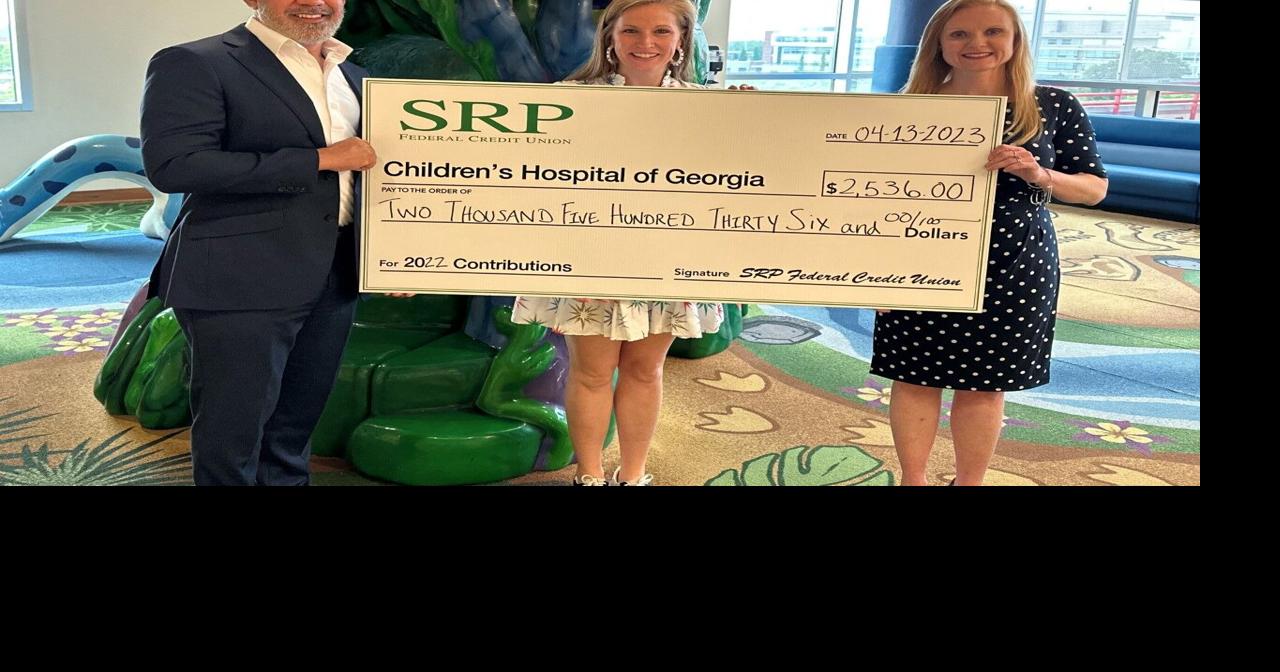 SRP FCU donates to the Children’s Hospital of Georgia