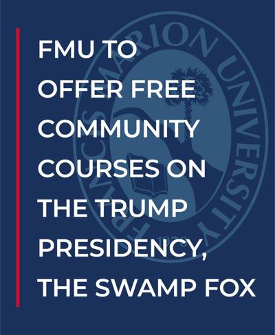 FMU to offer free community courses on the Trump Presidency, the Swamp Fox