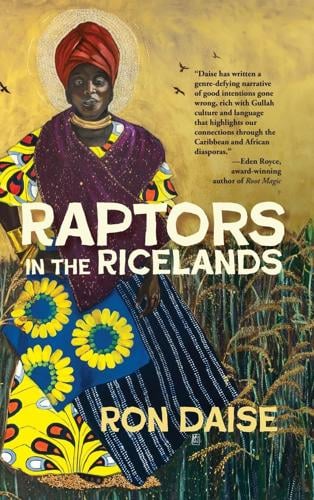 Ron Daise pens novel 'Raptors in the Ricelands'