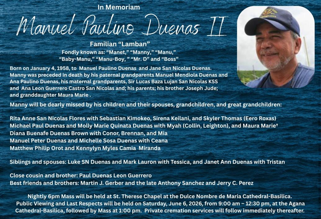 †Manuel Paulino Duenas II | Obituaries | postguam.com