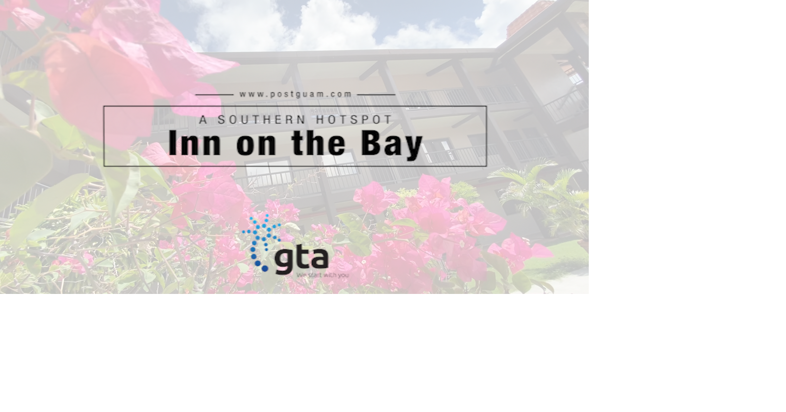 Inn on the Bay: The need for reliability | | postguam.com