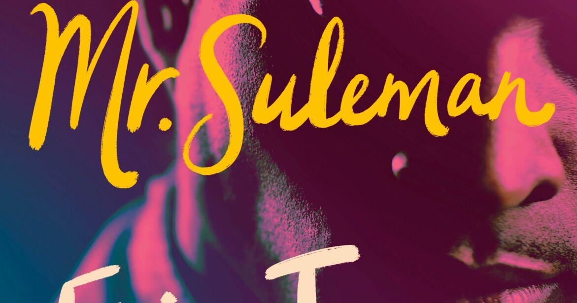 'Son of Mr. Suleman' tackles tough topics for a gripping read ...