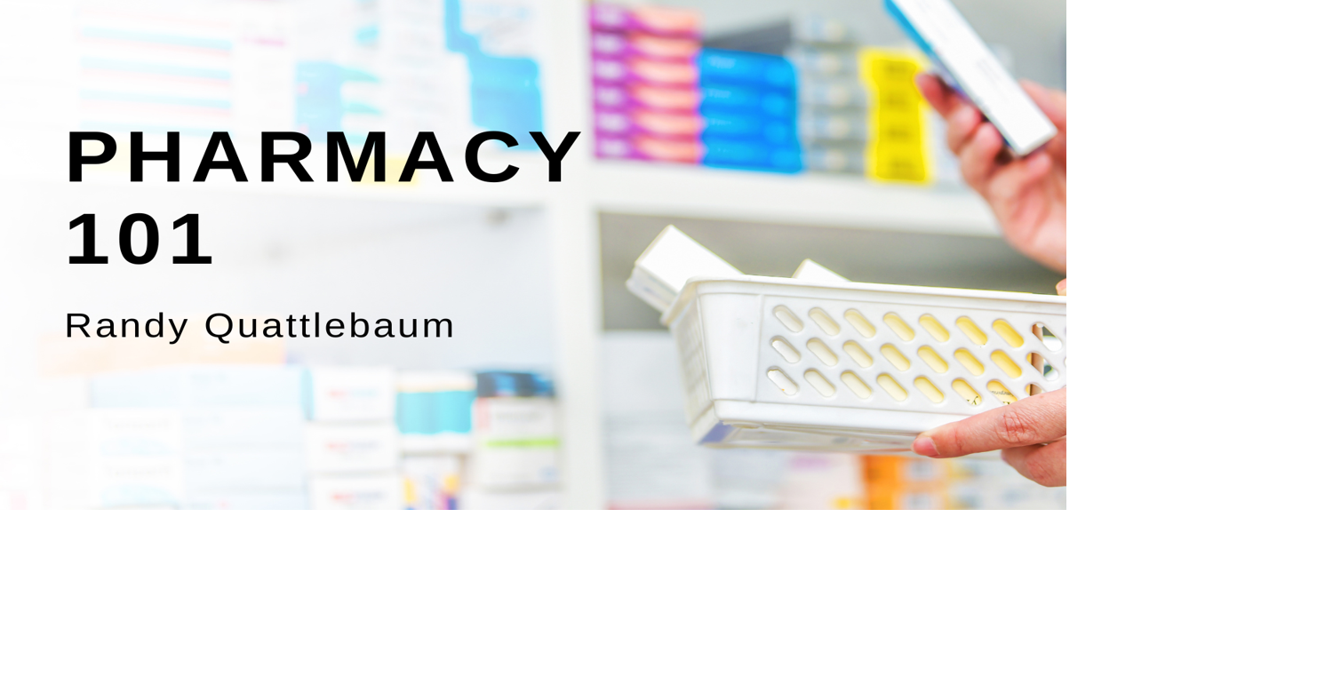 Pharmacy 101: "Know Your Pharmacist, Know Your Medications | Community ...