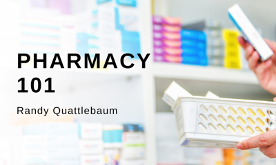 Pharmacy 101: "Know Your Pharmacist, Know Your Medications | Community ...