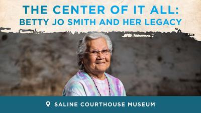 Legacy of Betty Jo Smith Showcased at Saline Courthouse | Community | pryorinfopub.com