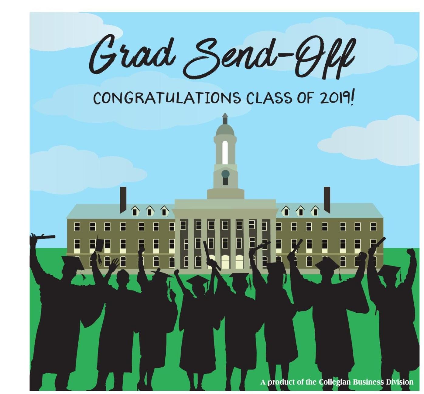 2019 Graduation Send-Off | Print Editions | Daily Collegian ...