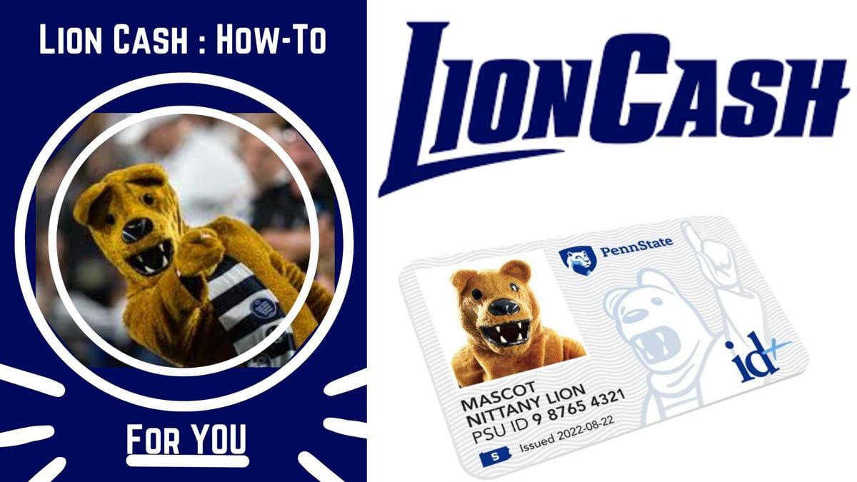 A run-down of Penn State’s LionCash | New Student Orientation ...
