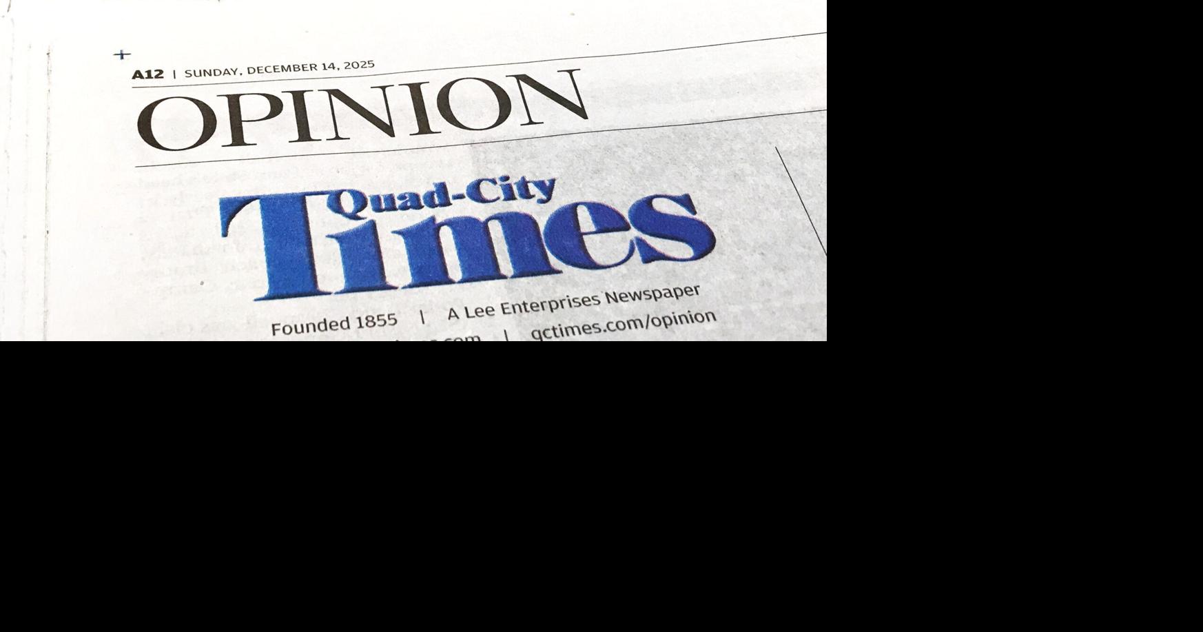 All the Quad-City Times/Dispatch-Argus editorials of 2025 in one place