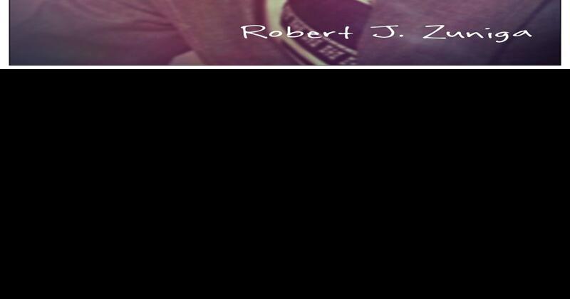 Robert J. Zuniga | Obituaries | rdrnews.com
