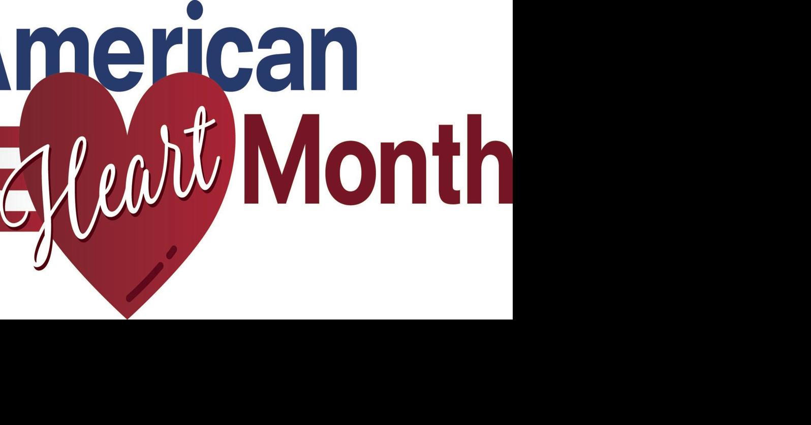 February Is American Heart Month | Features | reflector.com